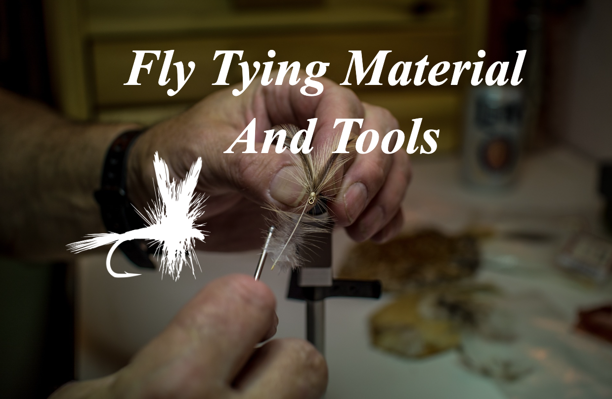 Fly Tying Materials and Tools
